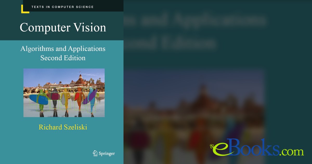 Computer Vision (2nd ed.) by Richard Szeliski (ebook)
