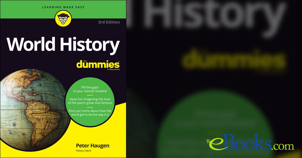 World History For Dummies (3rd ed.) by Peter Haugen (ebook)