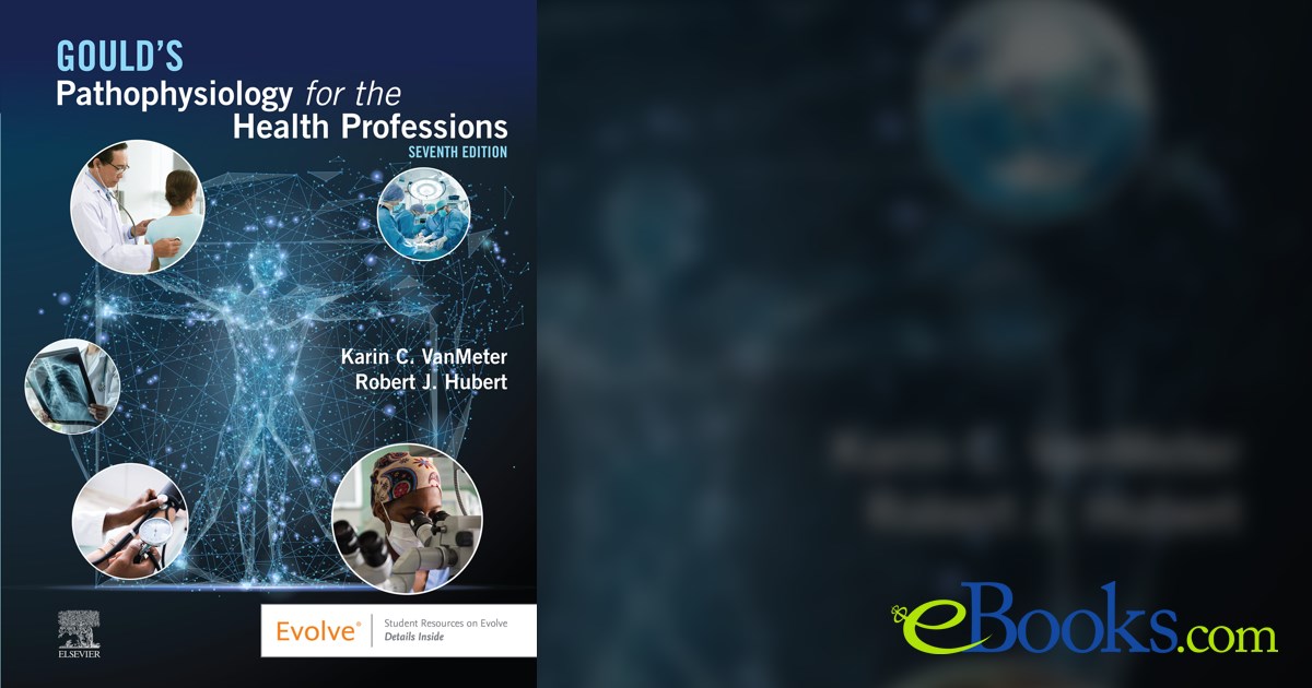 Pathophysiology for the Health Professions E- Book (7th ed.)