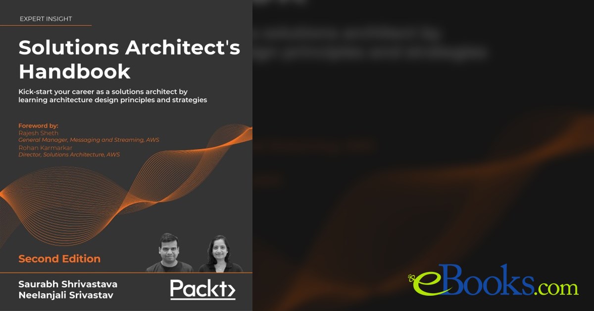 Solutions Architect's Handbook by Saurabh Shrivastava (ebook)