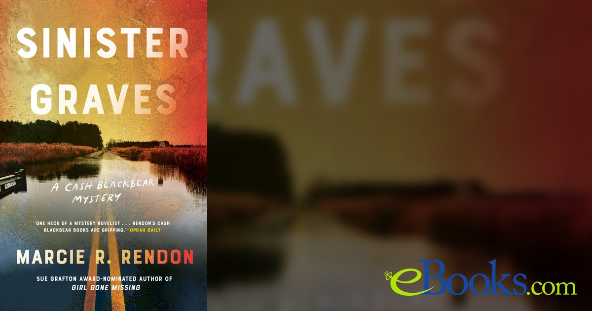 Sinister Graves by Marcie R. Rendon (ebook)