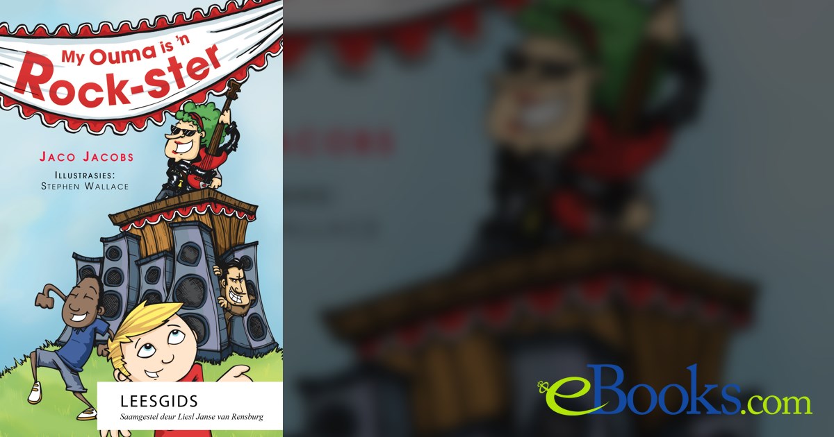 Leesgids: My ouma is 'n Rock-ster