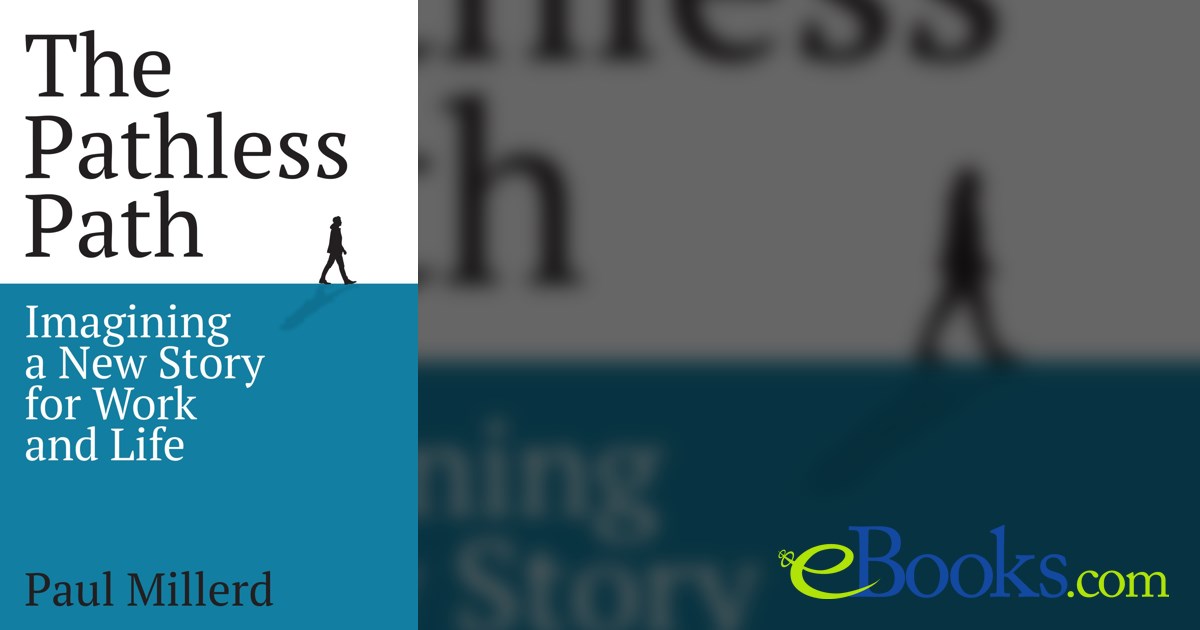 The Pathless Path by Millerd, Paul, (ebook)