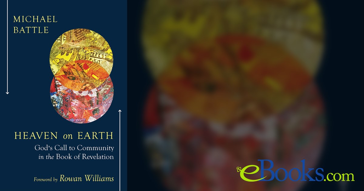 Heaven on Earth by Michael Battle (ebook)