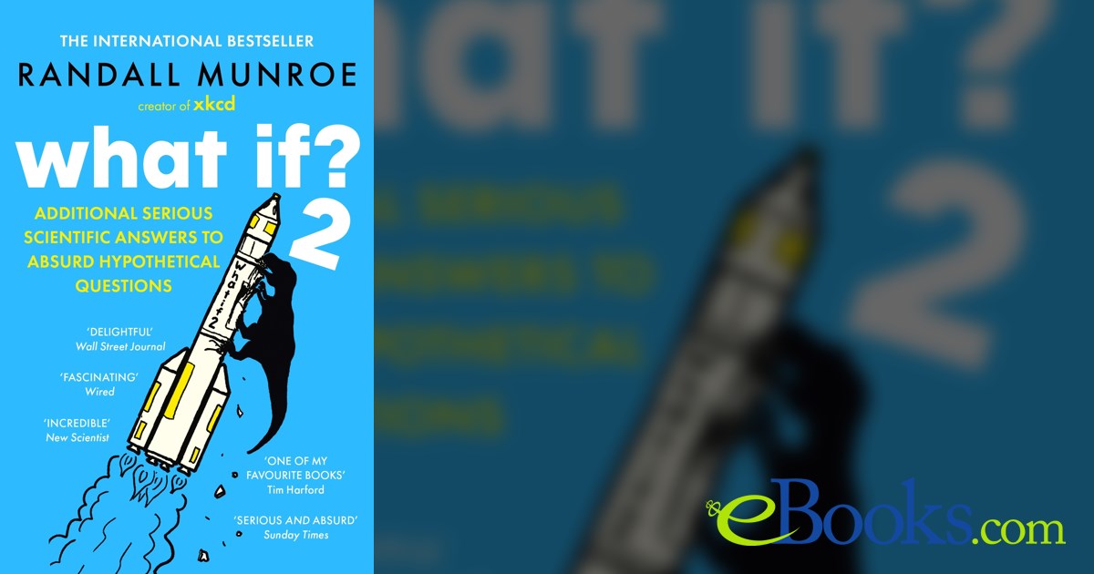 What If?2 by Randall Munroe (ebook)