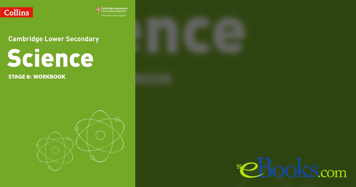 Lower Secondary Science Workbook: Stage 8 (Collins Cambridge Lower ...
