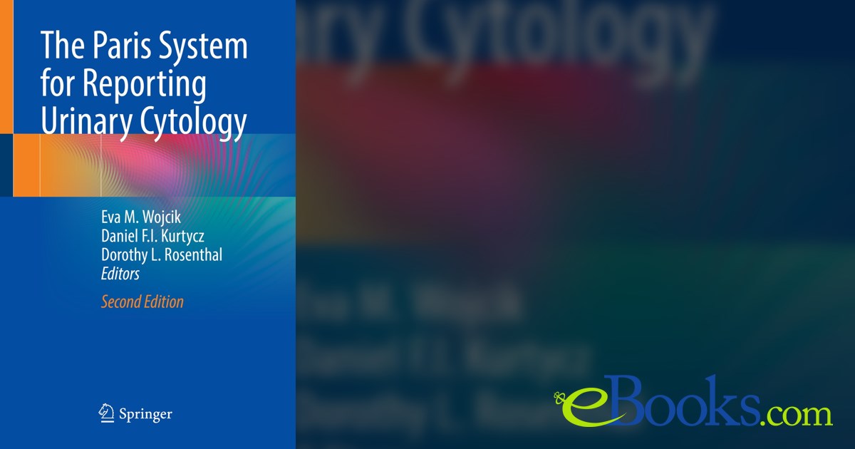 The Paris System for Reporting Urinary Cytology (2nd ed.)