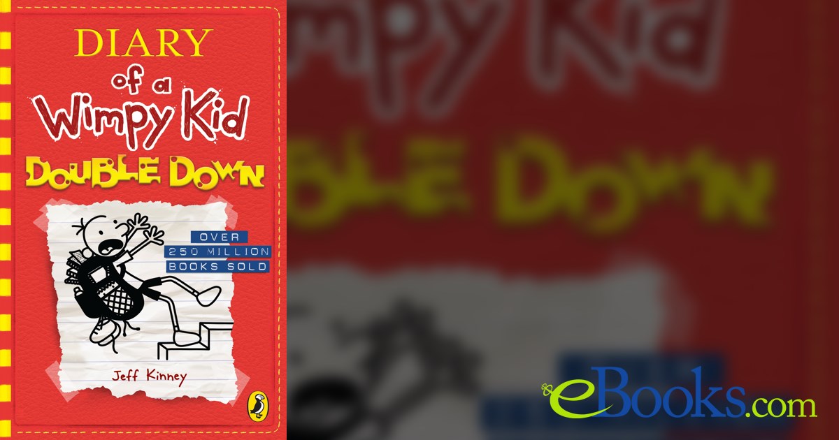 Diary of a Wimpy Kid: Double Down (Book 11) by Jeff Kinney (ebook)