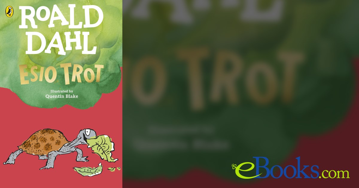 Esio Trot by Roald Dahl (ebook)