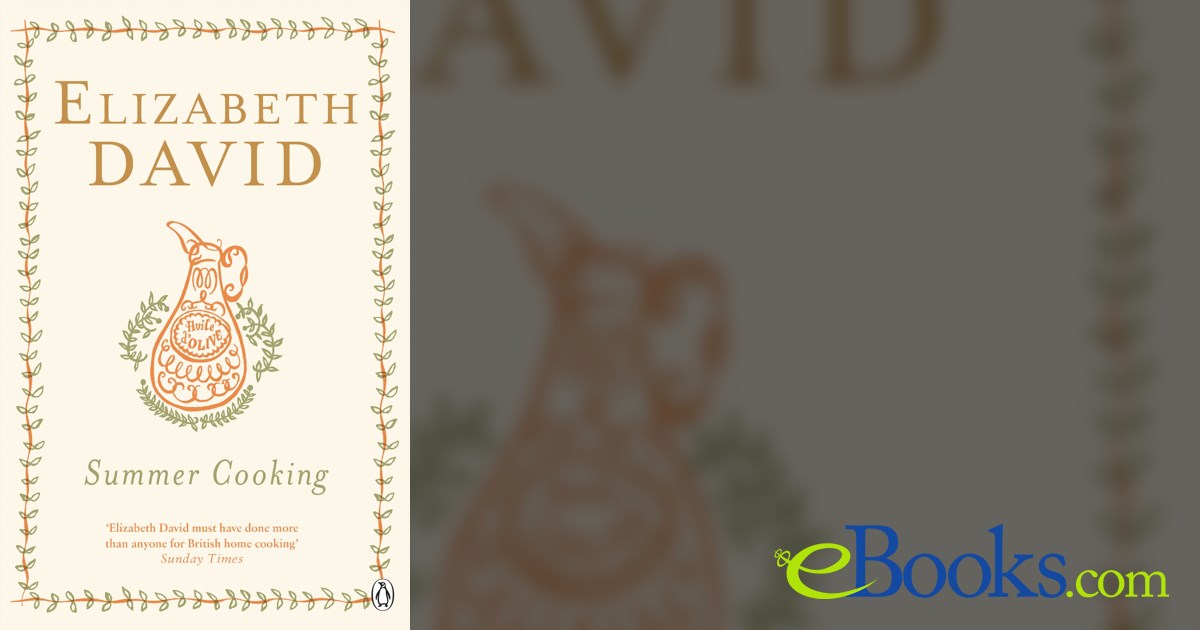 Summer Cooking by Elizabeth David (ebook)