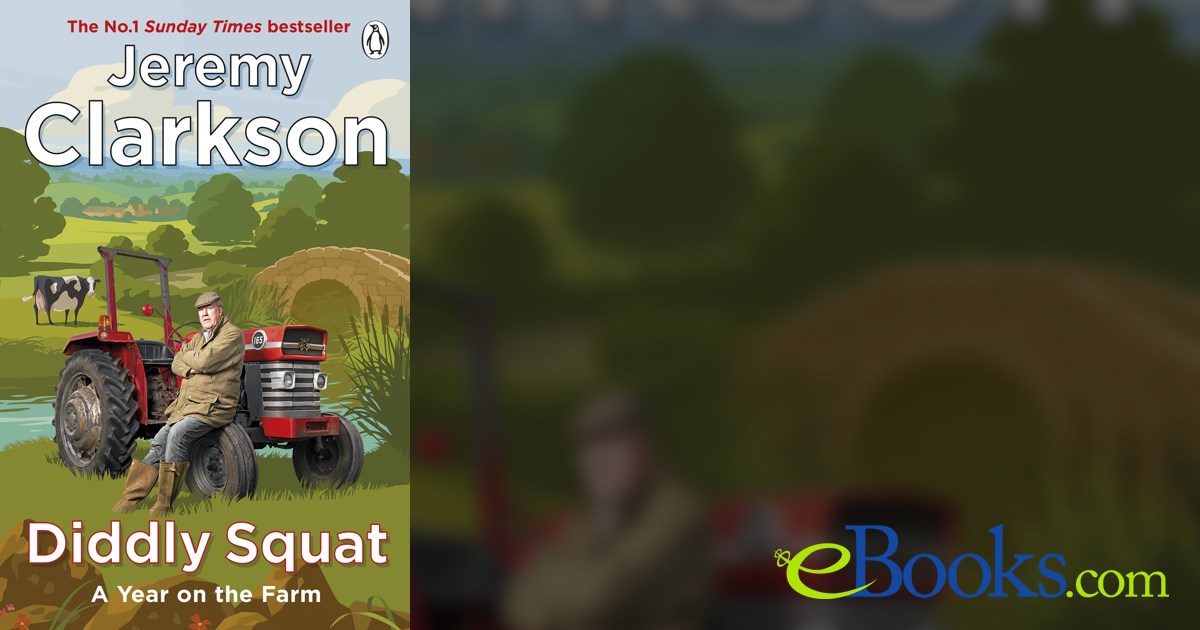 Diddly Squat by Jeremy Clarkson (ebook)