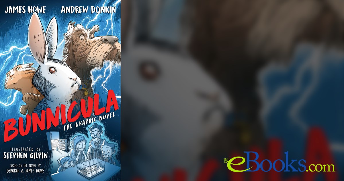Bunnicula the Graphic Novel by James Howe (ebook)