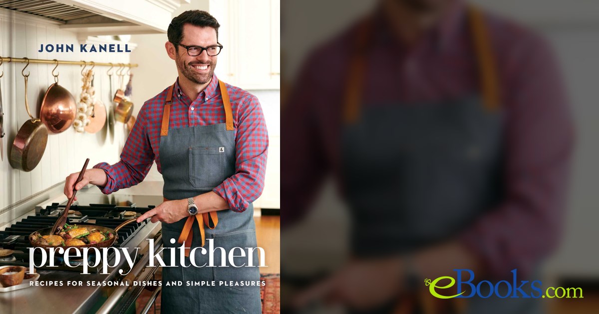 Preppy Kitchen by John Kanell (ebook)