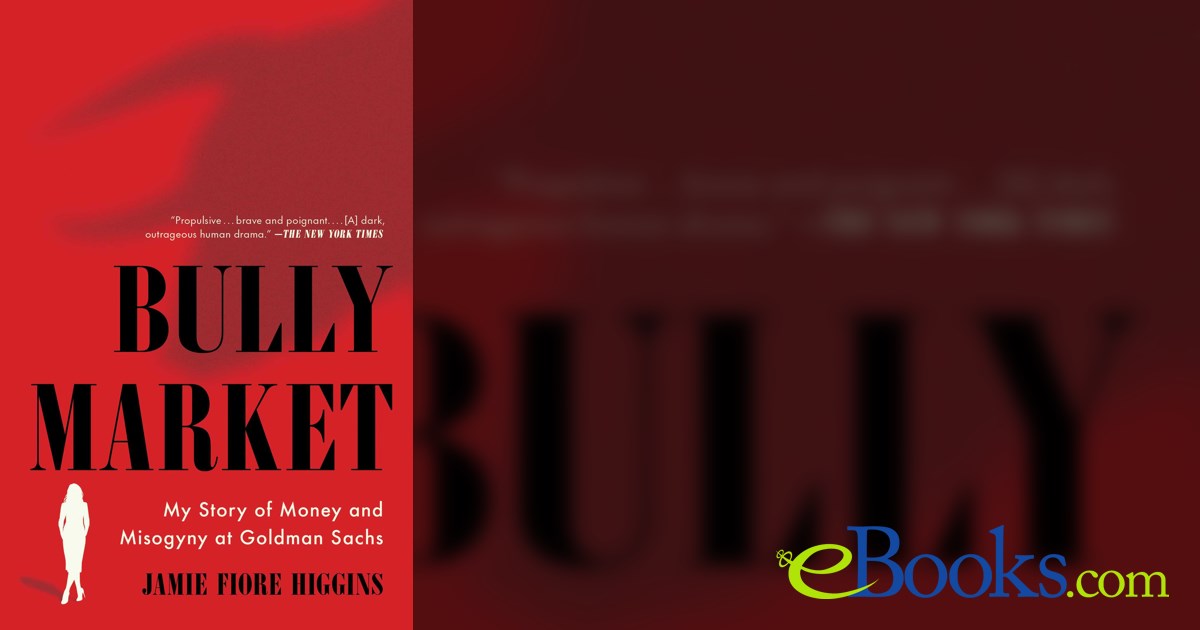 Bully Market by Jamie Fiore Higgins (ebook)