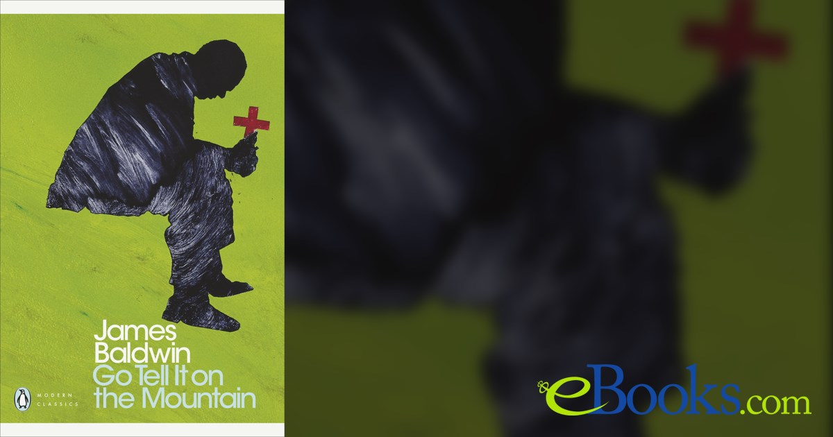 Go Tell it on the Mountain by James Baldwin (ebook)