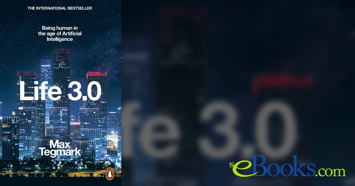 Life 3.0 by Max Tegmark (ebook)