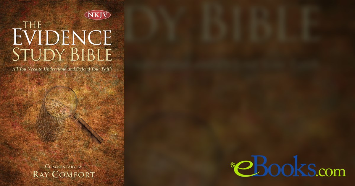 The Evidence Study Bible by Ray Comfort (ebook)
