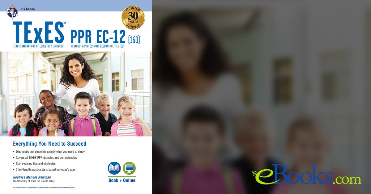 TExES PPR EC-12 (160) Study Guide 2025-2026 (6th ed.)