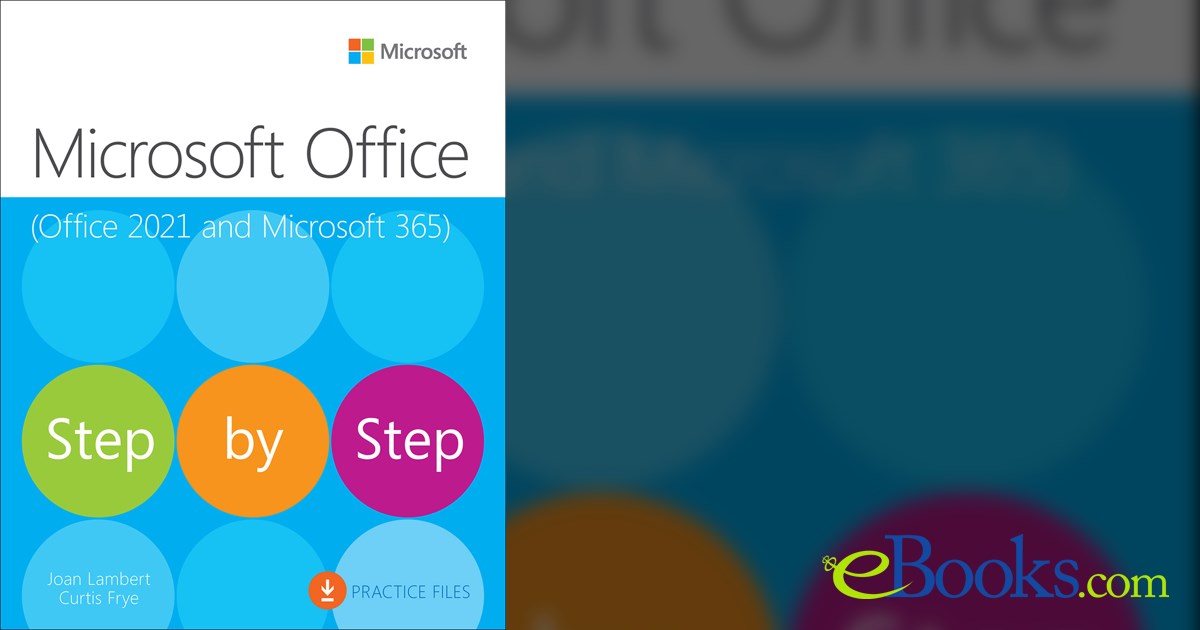 Microsoft Office Step by Step (Office 2021 and Microsoft 365)