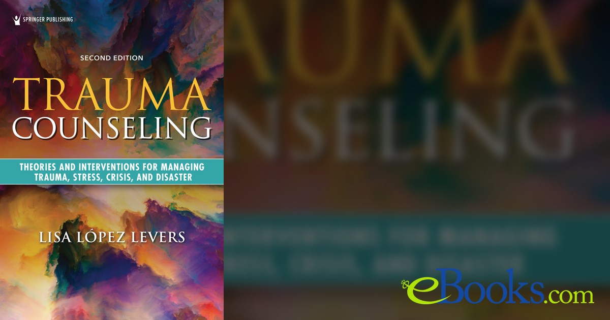 Trauma Counseling, Second Edition (2nd ed.)