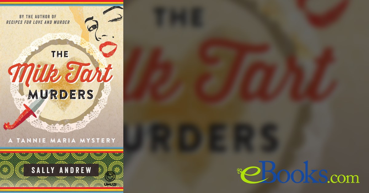 The Milk Tart Murders by Sally Andrew (ebook)