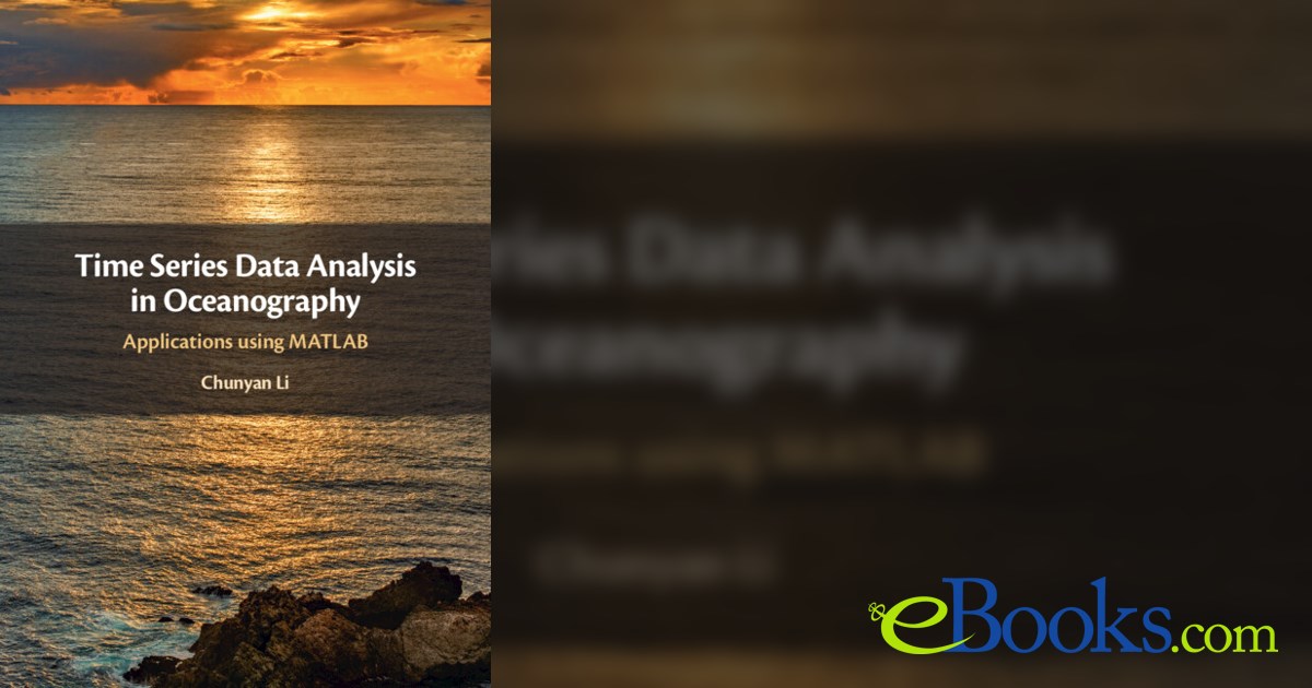 Time Series Data Analysis in Oceanography by Chunyan Li (ebook)