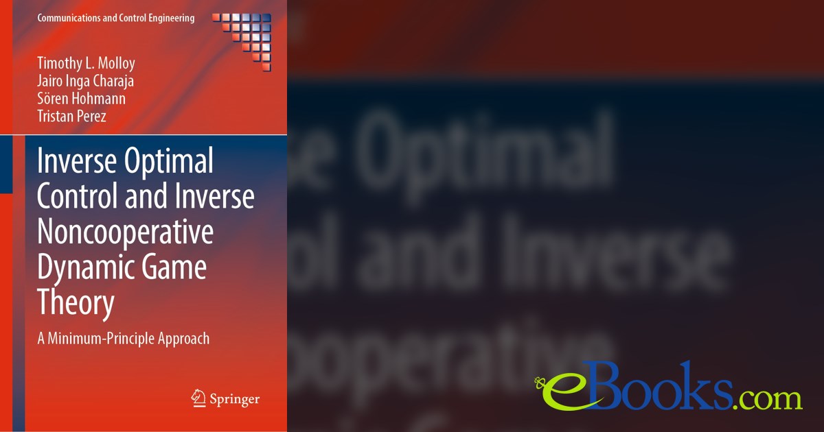 Inverse Optimal Control and Inverse Noncooperative Dynamic Game Theory