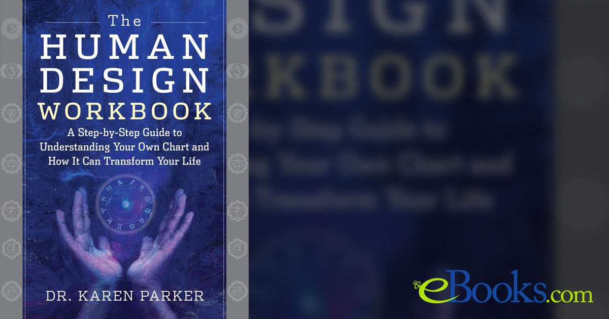 The Human Design Workbook by Karen Parker (ebook)