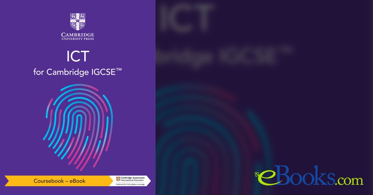 Cambridge IGCSE™ ICT Coursebook - eBook (3rd ed.)