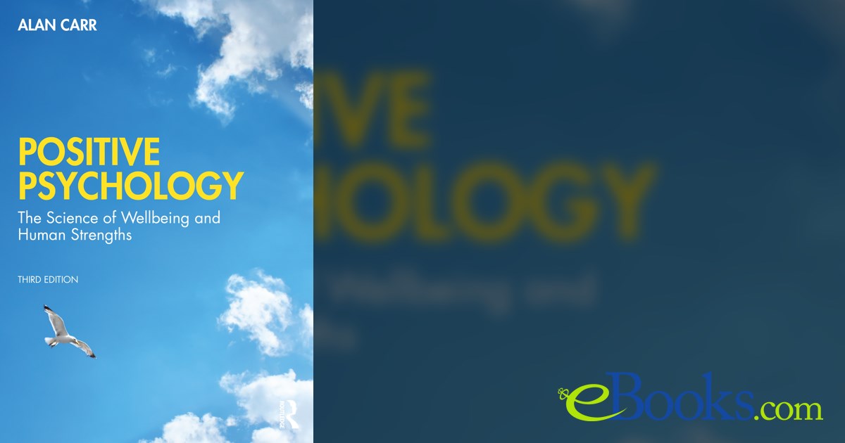 Positive Psychology (3rd ed.) by Alan Carr (ebook)