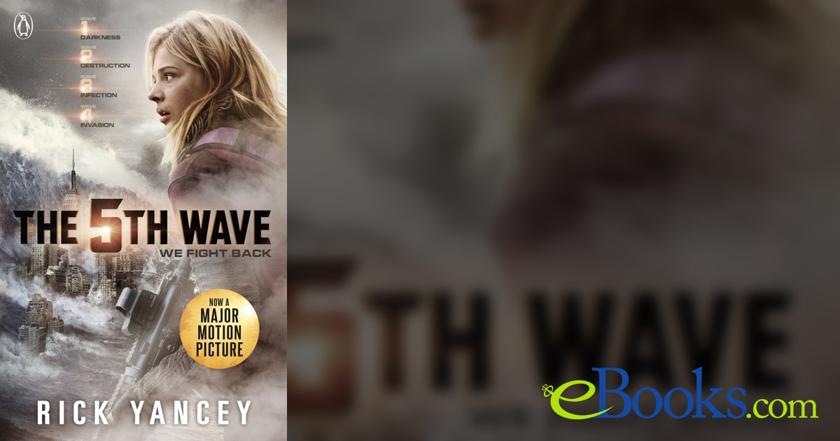 The 5th Wave (Book 1) by Rick Yancey (ebook)