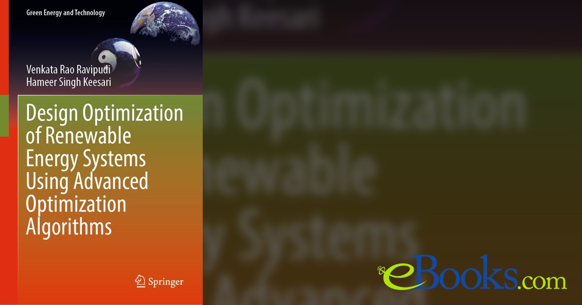 Design Optimization of Renewable Energy Systems Using Advanced Optimization Algorithms