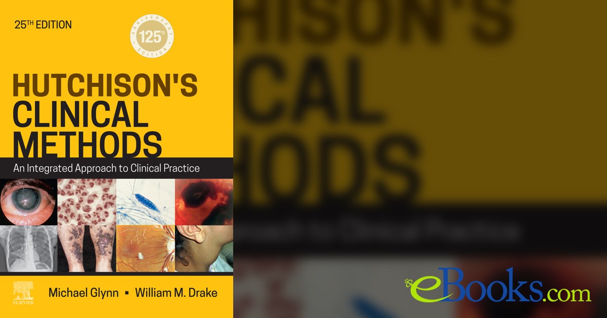 Hutchison's Clinical Methods E-Book (25th ed.)
