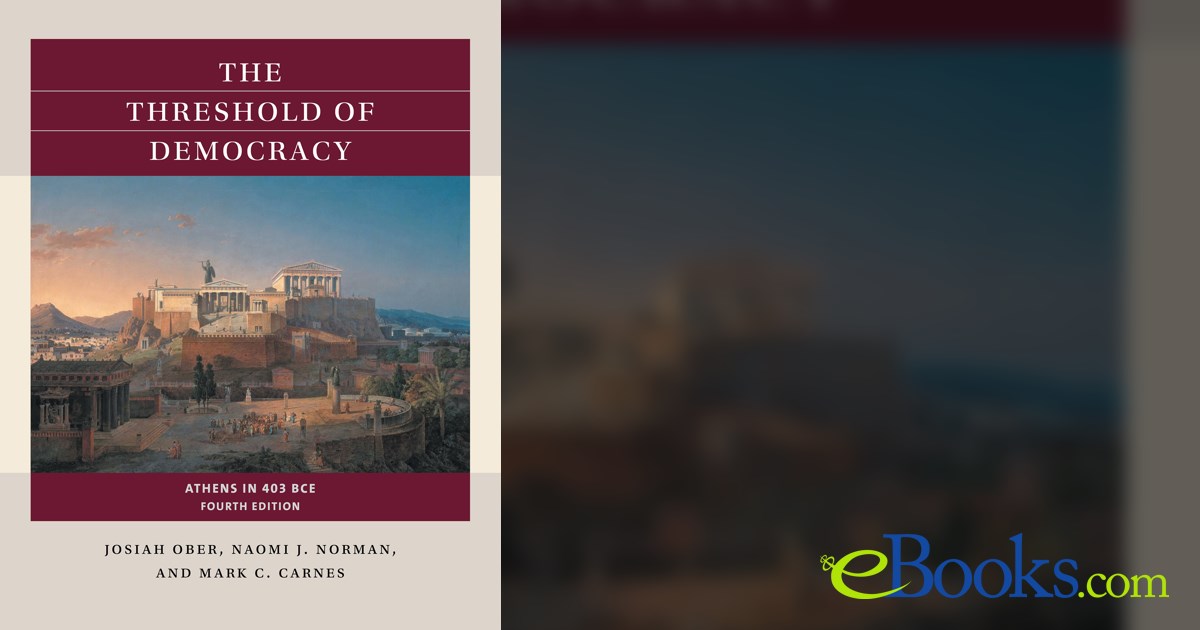 The Threshold of Democracy (4th ed.) by Josiah Ober (ebook)