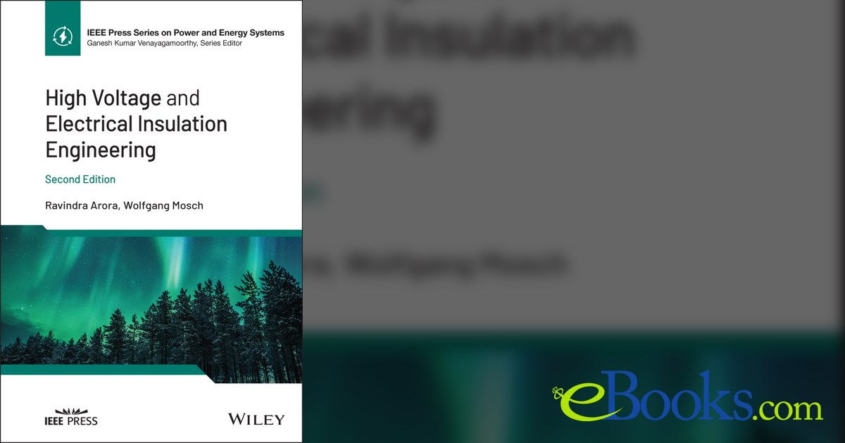 High Voltage and Electrical Insulation Engineering (2nd ed.)