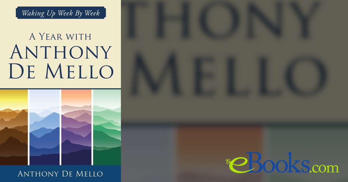A Year with Anthony De Mello by Anthony De Mello (ebook)