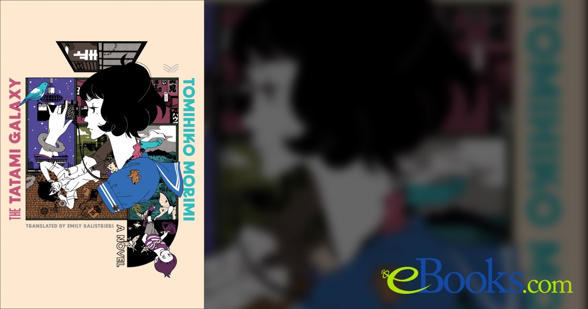 The Tatami Galaxy by Tomihiko Morimi (ebook)