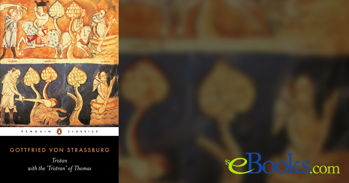 Tristan with the 'Tristran' of Thomas by A. Hatto (ebook)