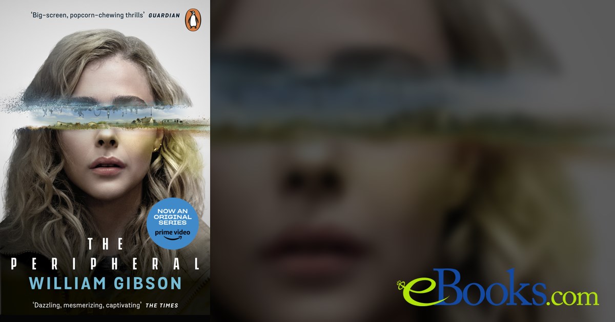 The Peripheral by William Gibson (ebook)