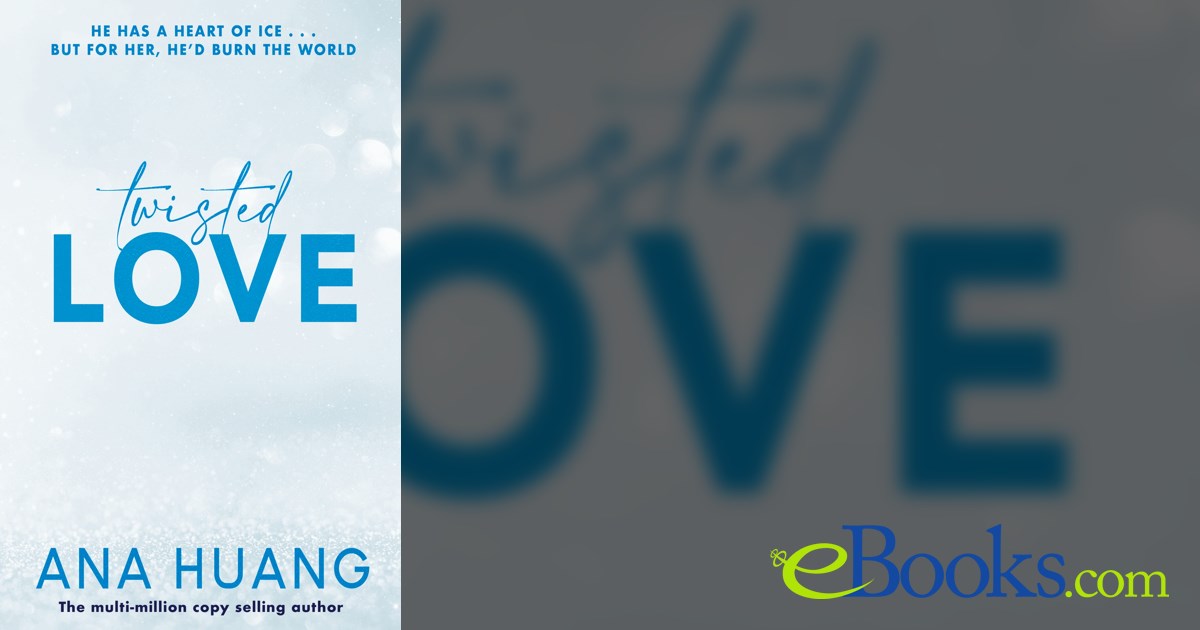 Twisted Love by Ana Huang (ebook)