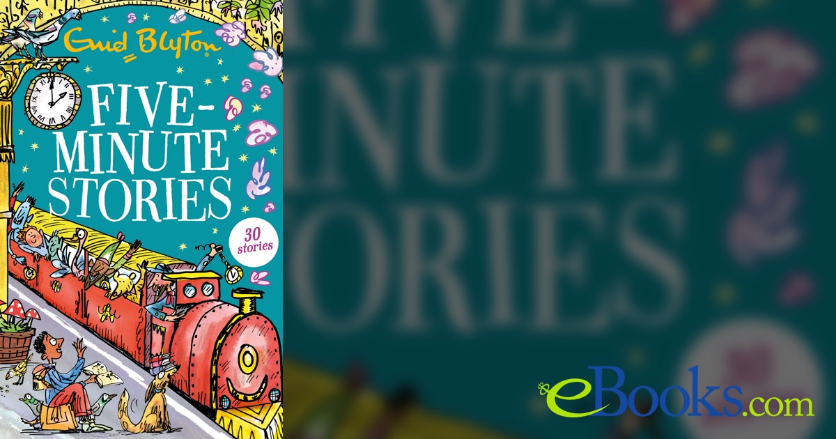 Five-Minute Stories by Enid Blyton (ebook)