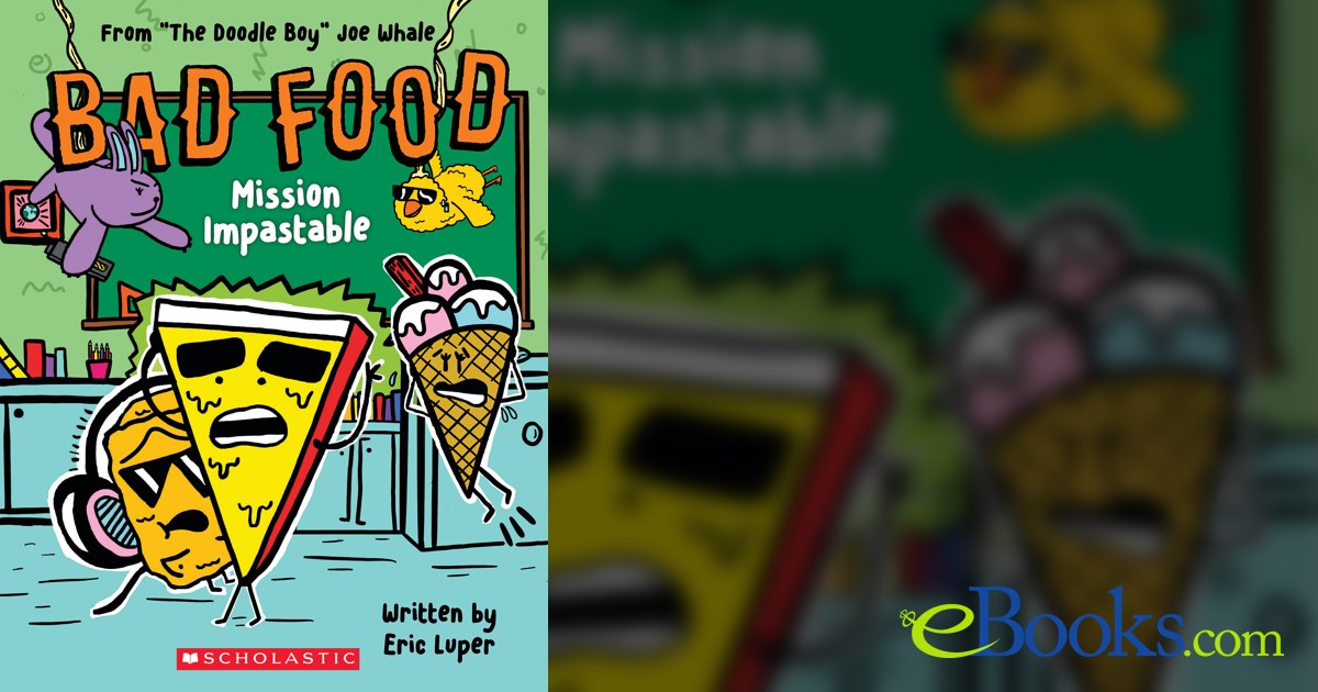 Mission Impastable: From “The Doodle Boy” Joe Whale (Bad Food #3)