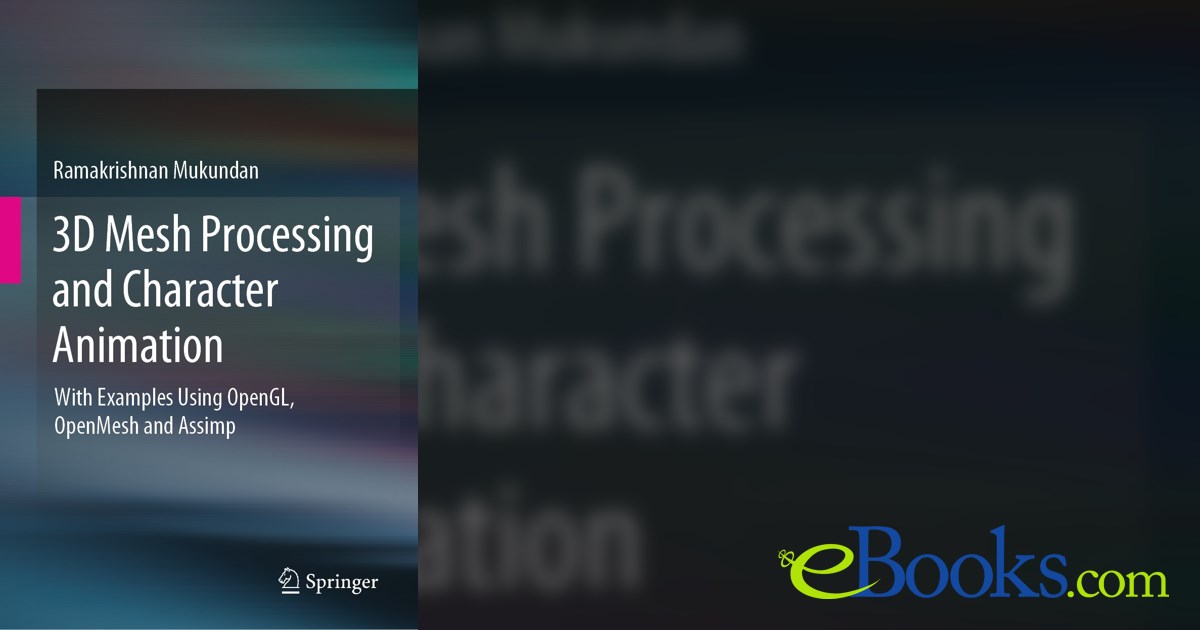 3D Mesh Processing and Character Animation