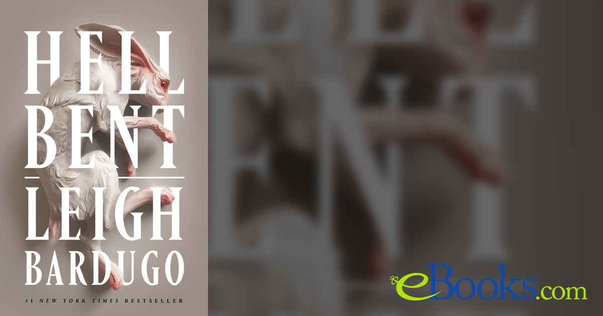 Hell Bent by Leigh Bardugo (ebook)