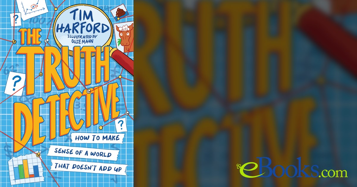 The Truth Detective by Tim Harford (ebook)