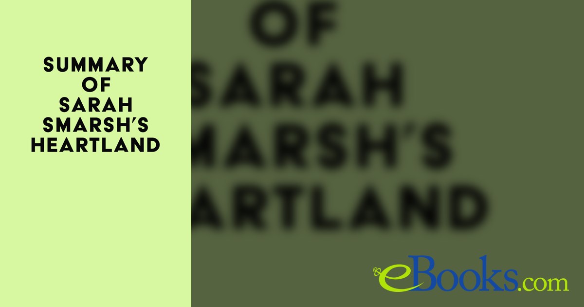 Summary of Sarah Smarsh's Heartland by IRB Media (ebook)