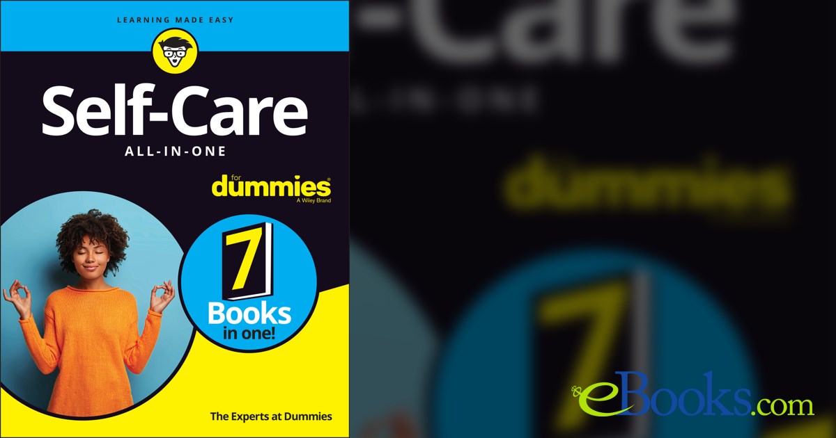 Self-Care All-in-One For Dummies by The Experts at Dummies (ebook)