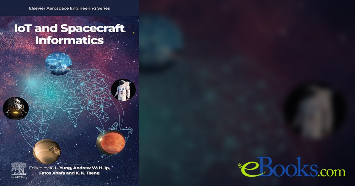 IoT and Spacecraft Informatics by K.L. Yung (ebook)