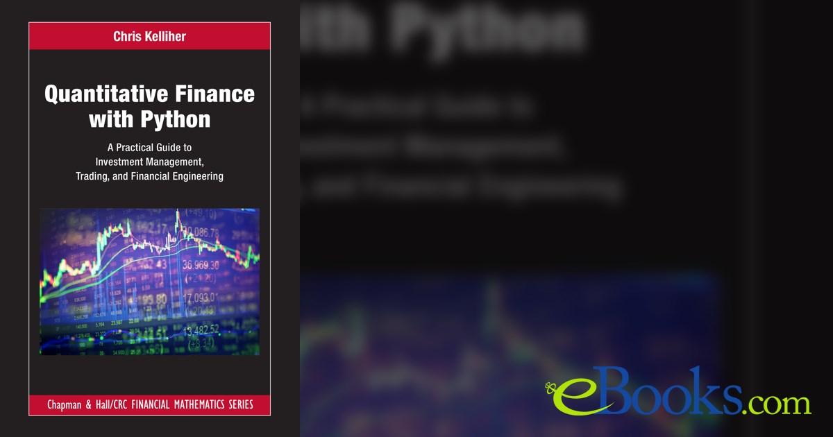 Quantitative Finance with Python by Chris Kelliher (ebook)