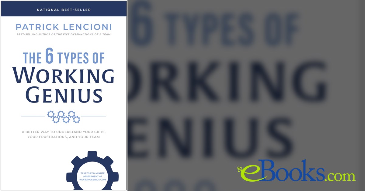 The 6 Types of Working Genius by Patrick M. Lencioni (ebook)